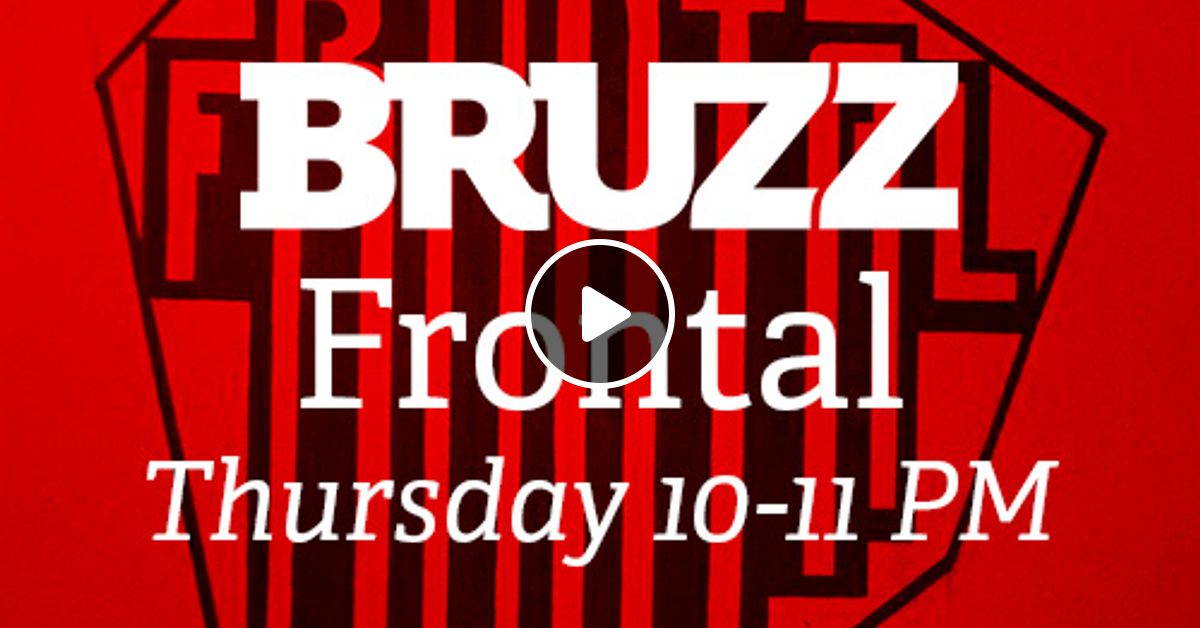 Frontal - 01.04.2021 by BRUZZ ICE | Mixcloud