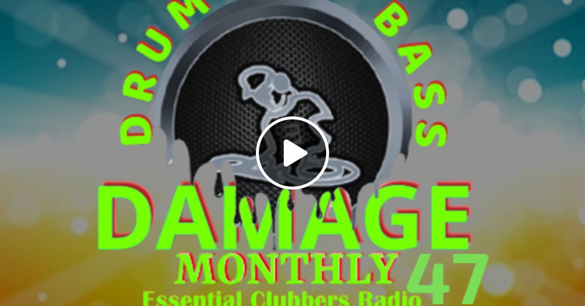 Set 535 DnB Damage 47 Essential Clubbers Channel 1 by DJ Chix | Mixcloud