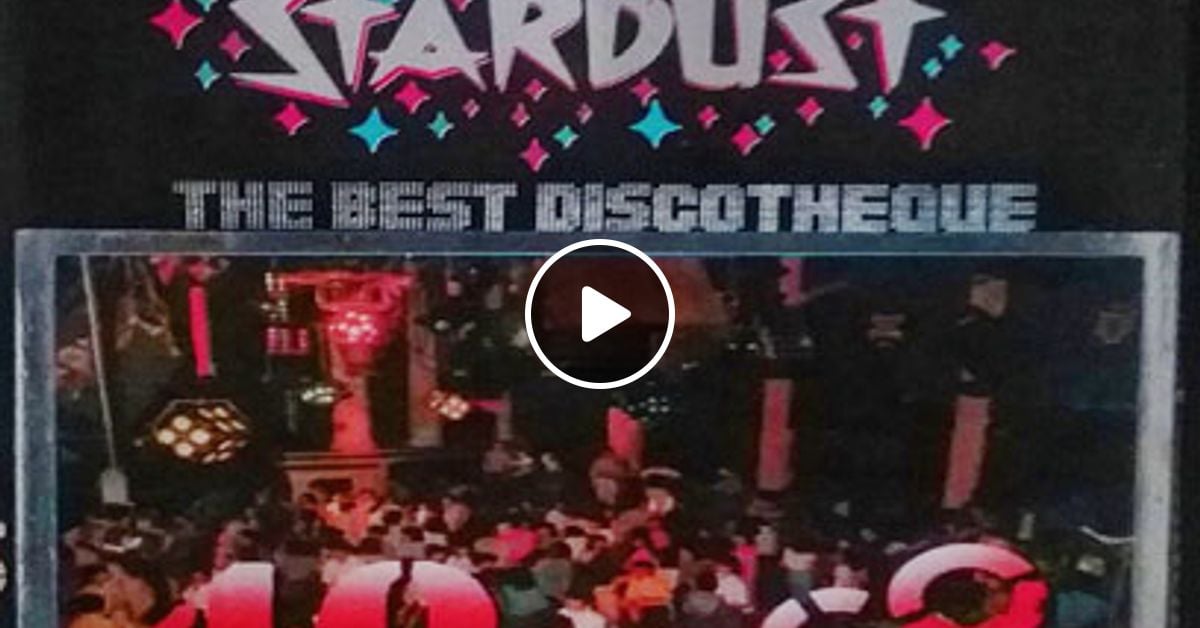 3rd ANNIVERSARY STARDUST DISCOTHEQUE - MIXED BY DJ ADAM JAGWANI & DJ ...