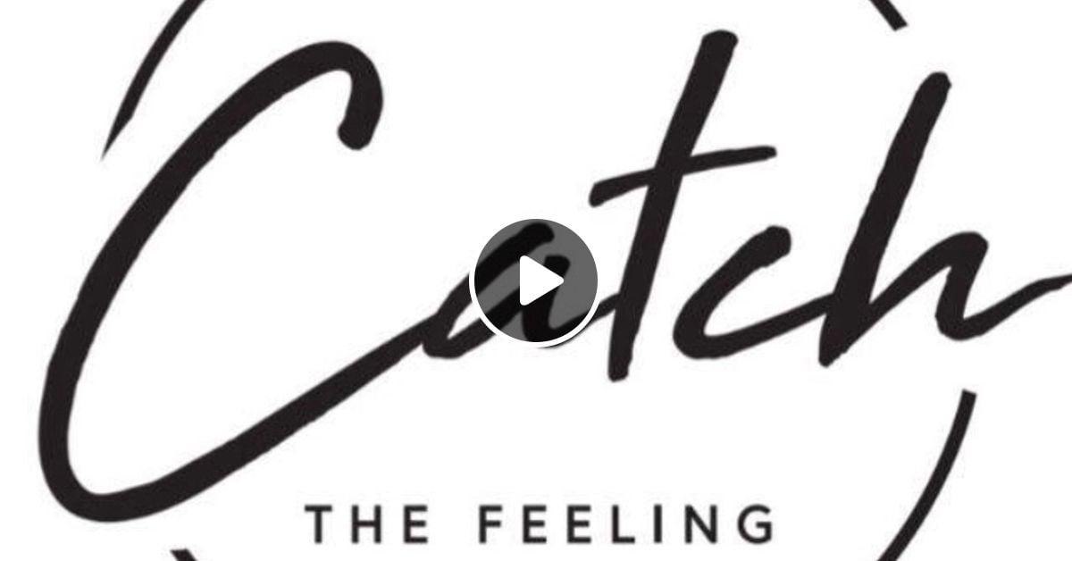 Danny Mark Eves - Catch The Feeling Mix #1 by Danny Mark Eves | Mixcloud