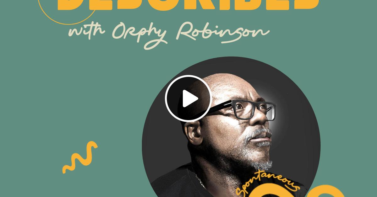 Orphy Robinson presents: The Vibes Describes (11 November 2024) by One ...