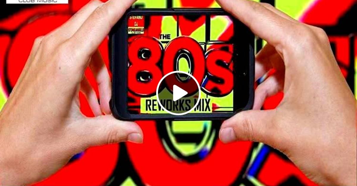 80s reworks mix