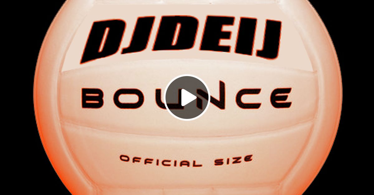 Bounce by Deij(NZ) | Mixcloud