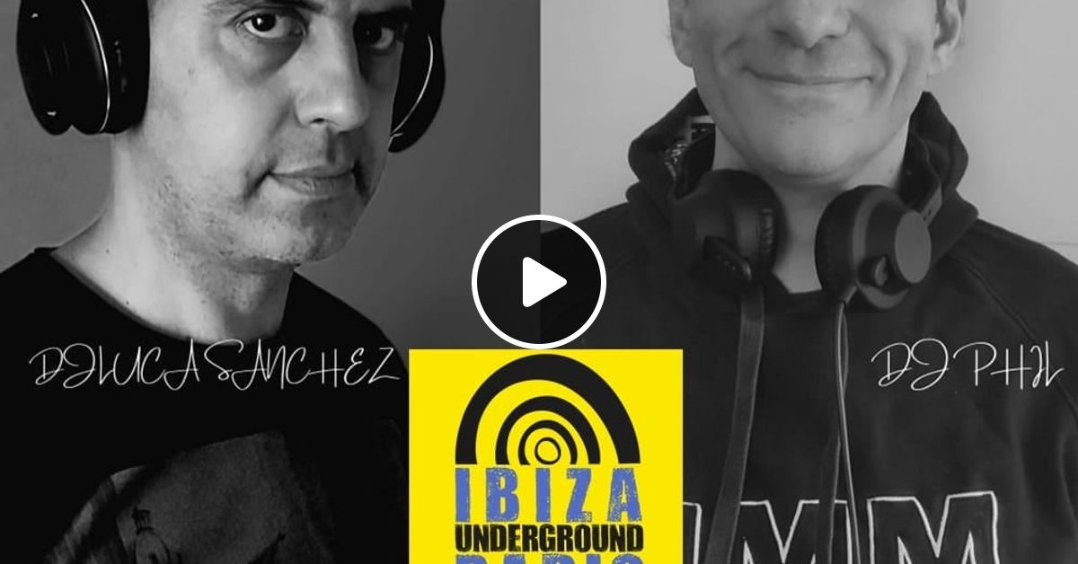 DJ PHIL & DJ LUCA SANCHEZ - DESTINATION AFTER PARTY - Episode 22 - In consolle DJ Luca Sanchez ...