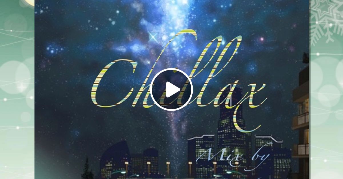 JAPANESE HIP HOP R&B MIX 「Chillax」 / DJ YO-HEY a.k.a Grease Maker by YO ...