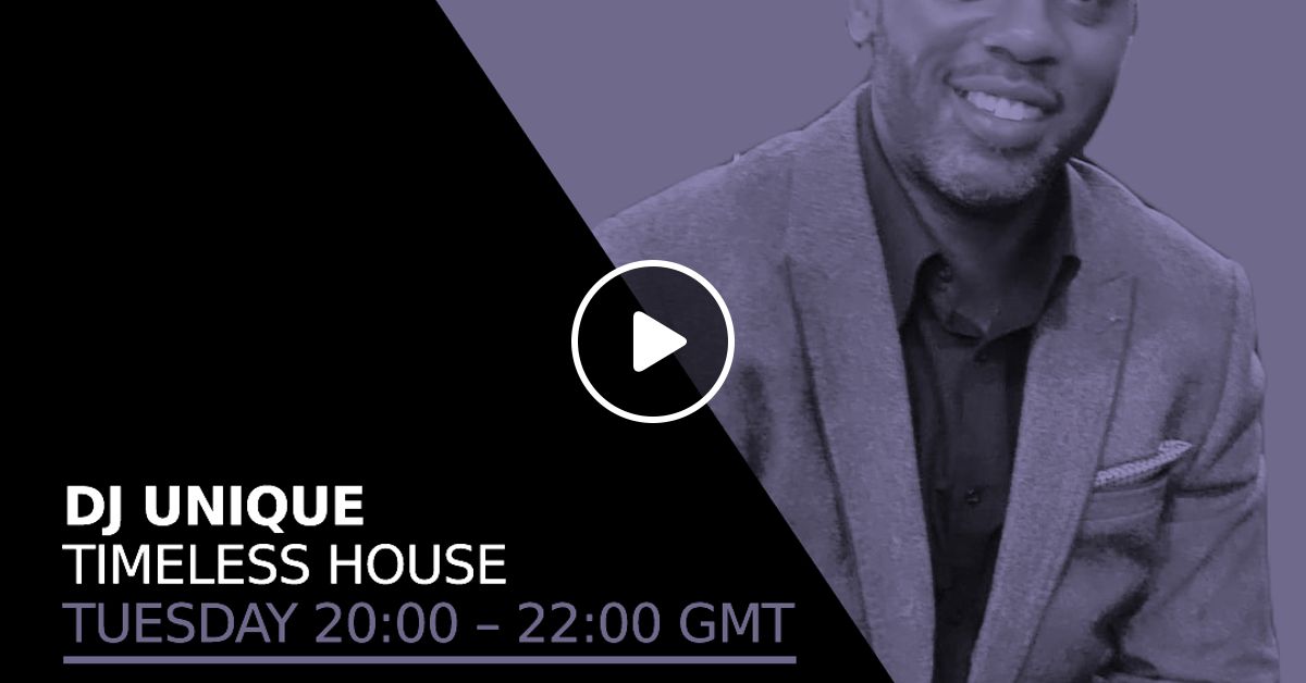 DJ Unique - Timeless House 05 NOV 2024 by House FM | Mixcloud
