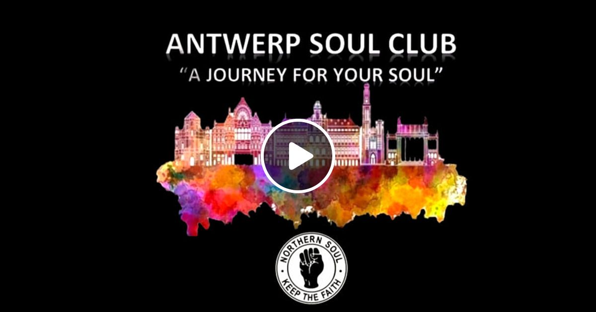 ANTWERP SOUL CLUB SOUL SET 7/10/22 by Basement Phil | Mixcloud