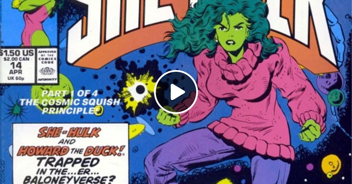 Source Material #323 - The Sensational She-Hulk - "The Cosmic Squish ...