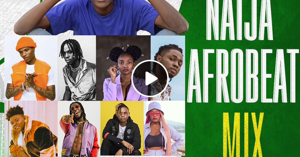NAIJA AFROBEAT MIX 2021 by DJ 38K | Mixcloud