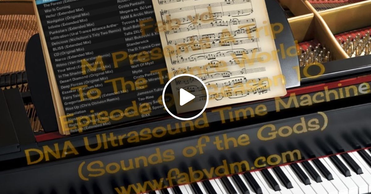 Fab vd M Presents A Trip To The Trance World Episode 98 Season 10 DNA ...