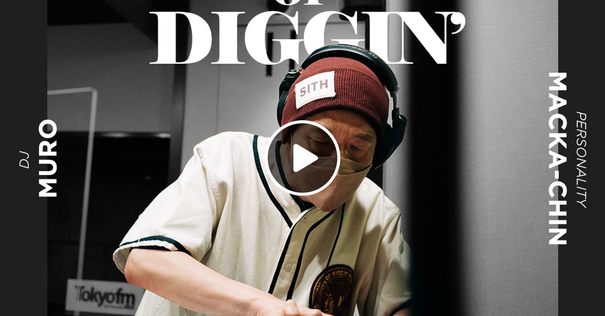 MURO presents KING OF DIGGIN' 2022.06.08 【DIGGIN' ROCK Part2】 by Lost ...