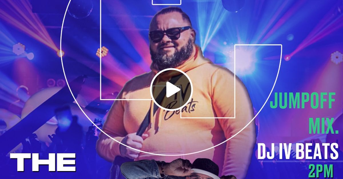 #TheJumpOffMix by IV Beats - 19 June 2023 by Good Hope FM | Mixcloud