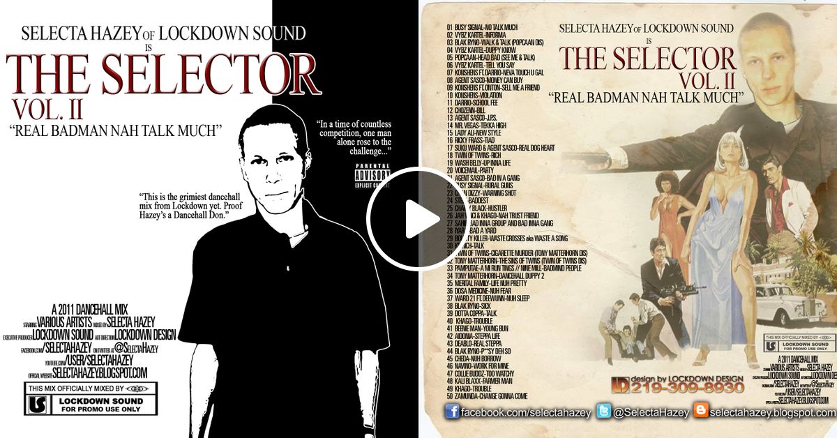 SELECTA HAZEY PRESENTS - THE SELECTOR VOL. 2 REAL BADMAN NAH TALK MUCH ...