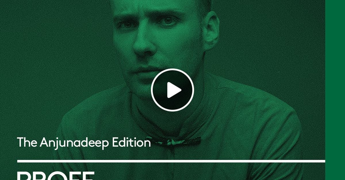 The Anjunadeep Edition 447 with PROFF by Anjunadeep | Mixcloud