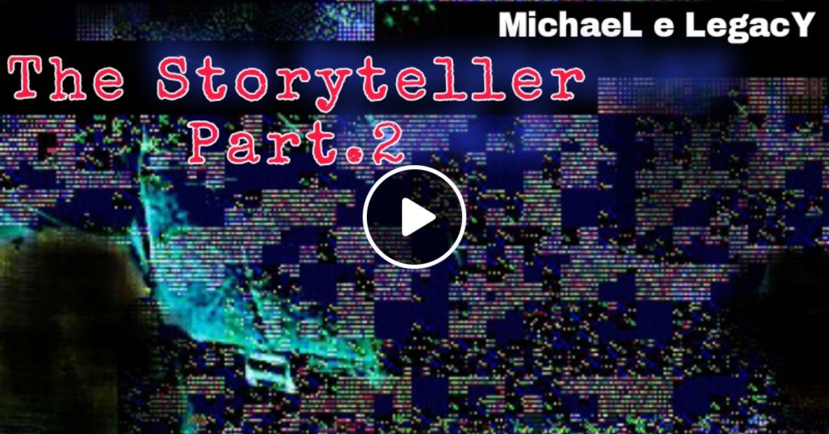 The Storyteller PART.2 _ Chapter.1 " A Journey Thru The Years " by Mike ...