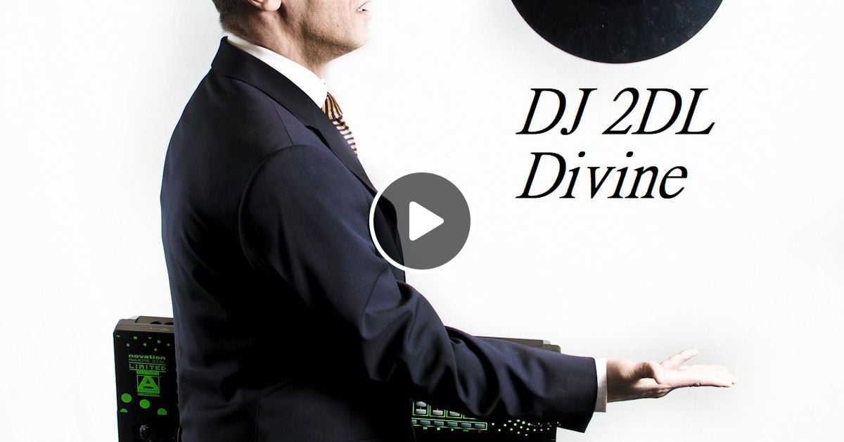 2DL Divine by 2DL | Mixcloud