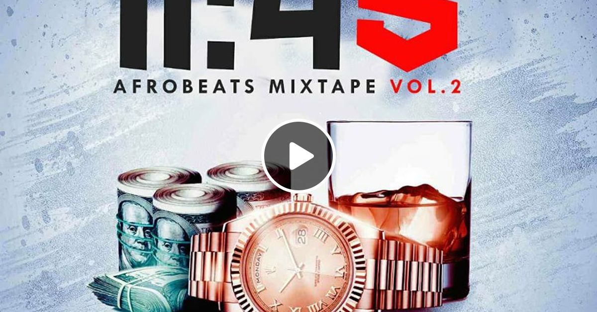 11:45 Afrobeats /Afro-pop Mix 2017 Vol.2 by DJ Hypno listeners | Mixcloud