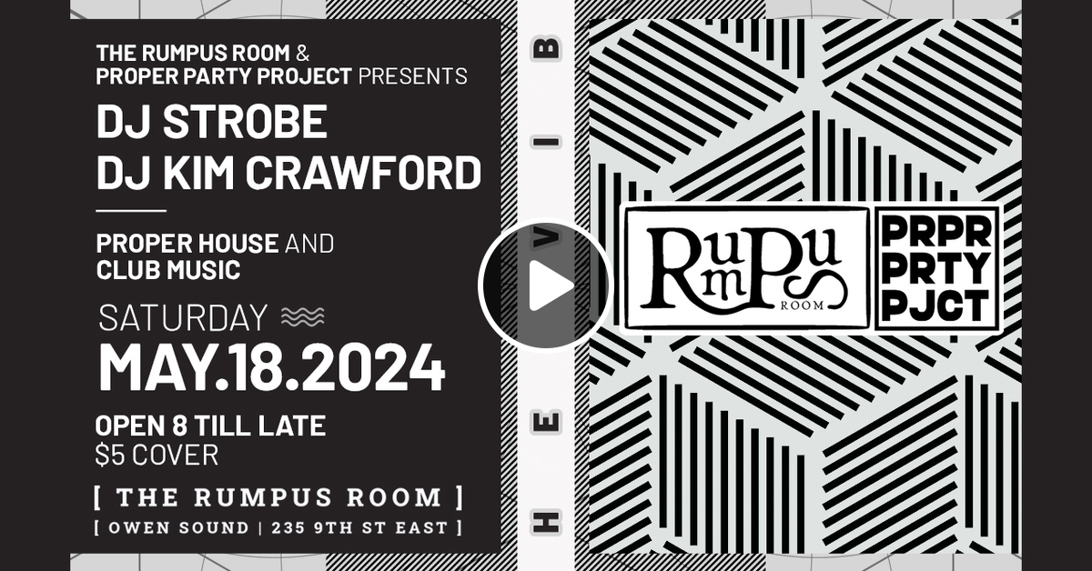 DJ STROBE & DJ KIM CRAWFORD - THE VIBE AT RUMPUS ROOM MAY 2024 PT 1 by ...