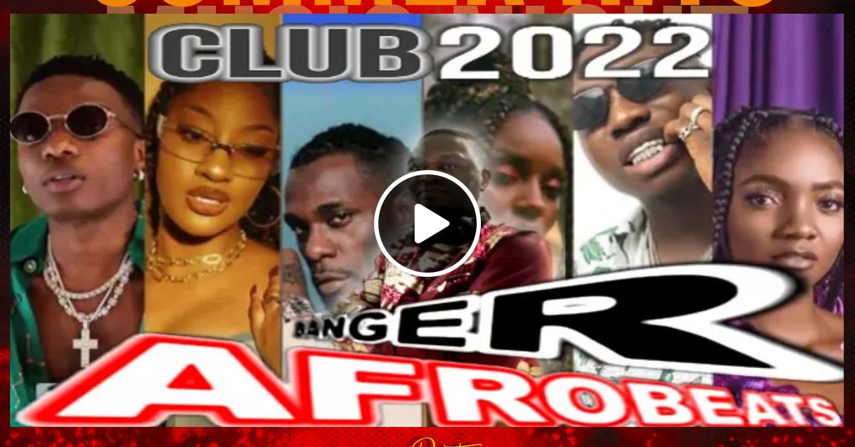 AFROBEAT AMAPIANO 2022 CLUB BANGER HITS by Dj&Vj Mano a.k.a The Thug ...