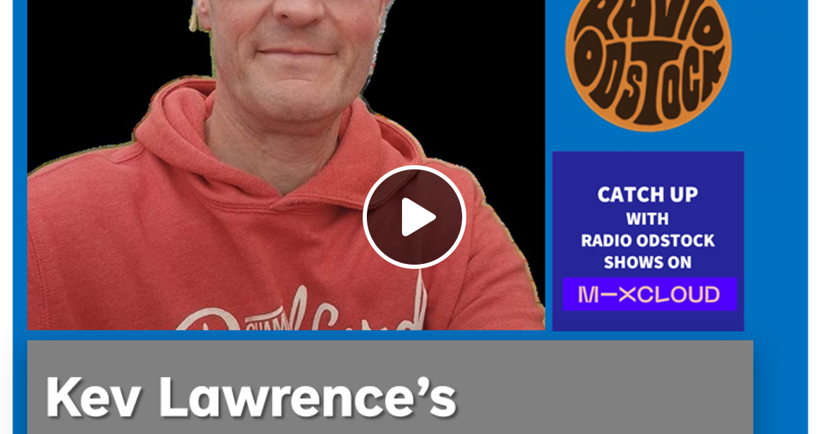 Kev Lawrence Morning and Afternoon show 18-02-2024 by Friends Of Radio ...