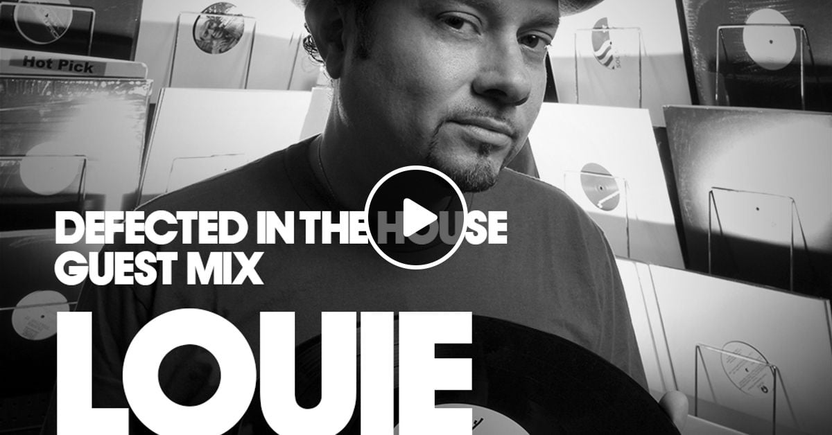 Defected In The House Radio Show 09 09 16 Guest Mix Louie Vega By