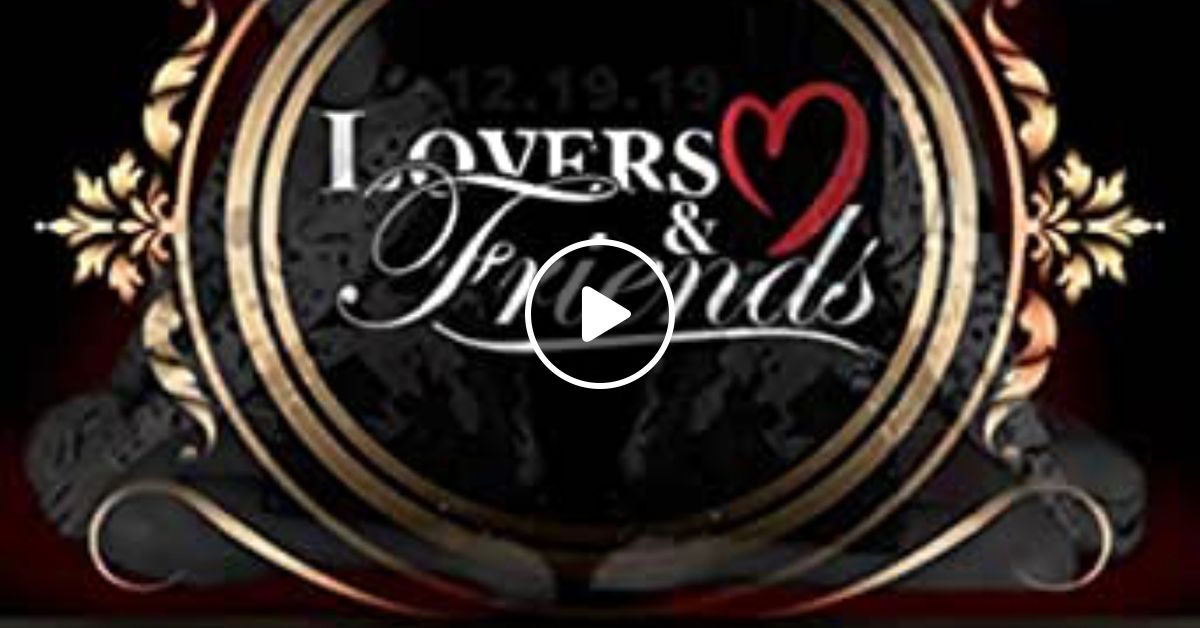 Lover's and Friends, Valentine's Day (Slow Jams) by CAS | Mixcloud