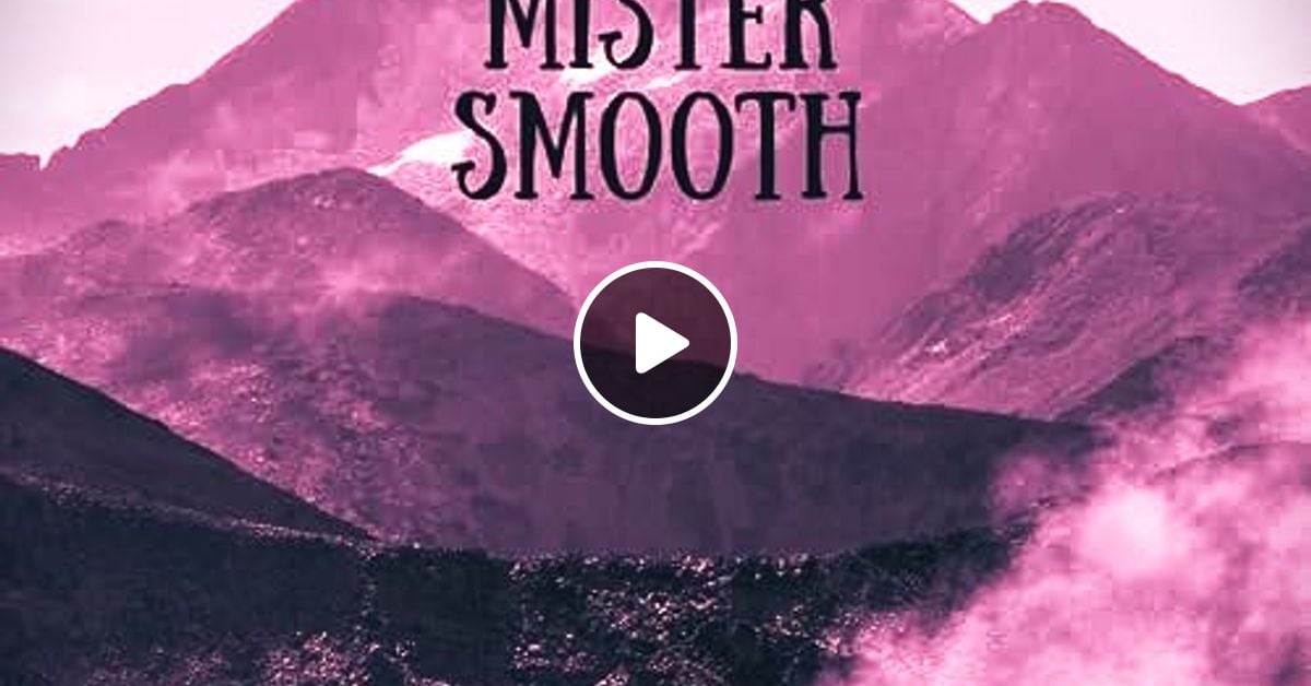 Mister Smooth by Lite Jazz | Mixcloud