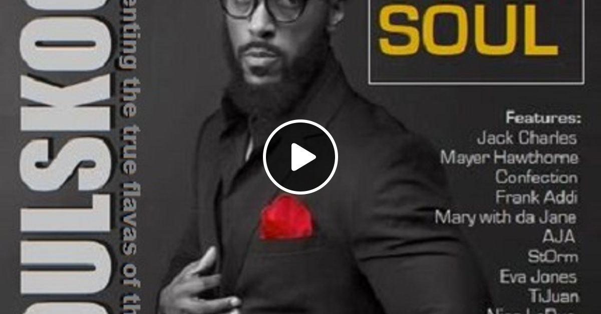 SOLID INDEPENDENT SOUL. Feats: Jack Charles, StOrm, Ajia, Nicc LaRue ...