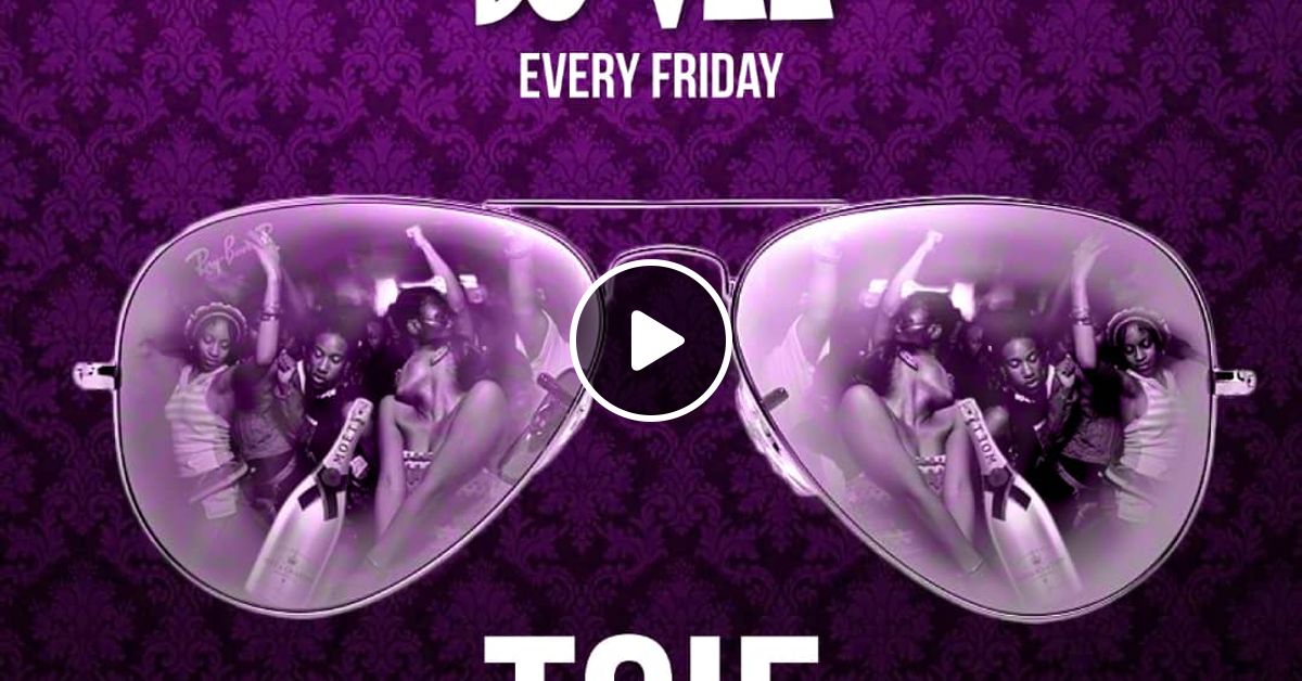 DJ ILL-TGIF VOL.6 by DJ ILL ZAMBIA | Mixcloud