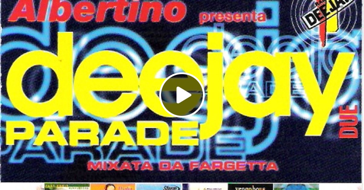 DEEJAY PARADE 1998 CD 2 by G.one (Amico della Cassettina) | Mixcloud