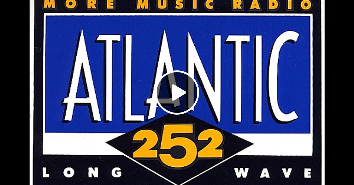 Atlantic 252 Trim, Eire 02-01-02 Final Transmission until 12 Midnight ...