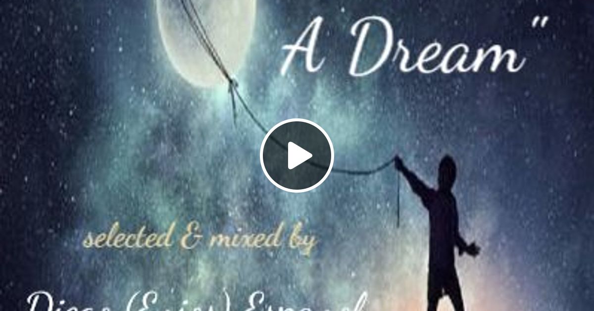Caught In A Dream by Diego (Enios) Espanol | Mixcloud