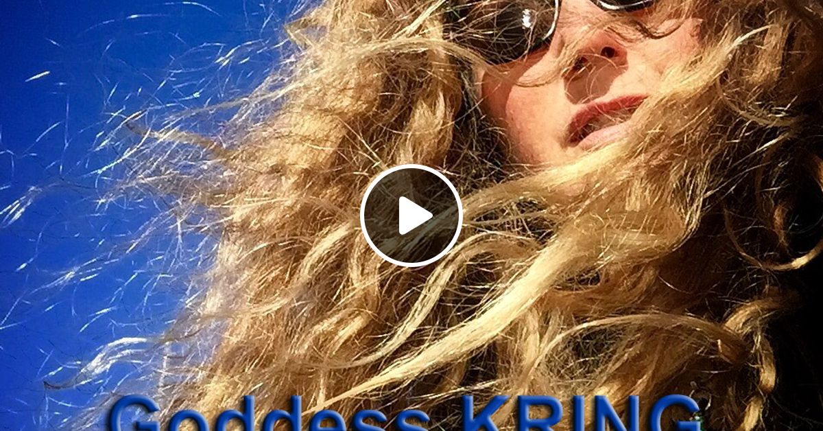 Goddess KRING podcast #39 poetry, music, monologue on mental health ...