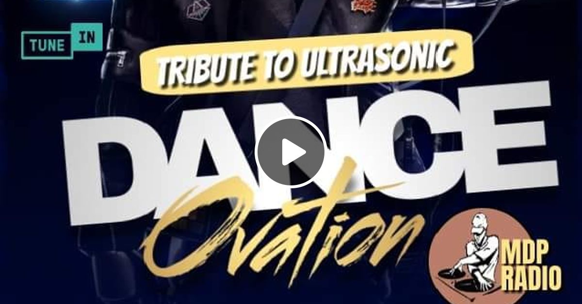 MDP RADIO DANCE OVATION TRIBUTE TO ULTRA SONIC JAMES SLAVEN & GARRY ...