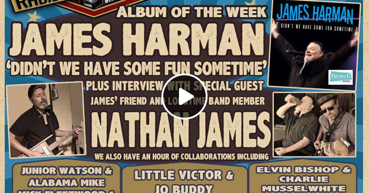 The Blues Lounge 10th March 2024 Album of the Week from James Harman ...