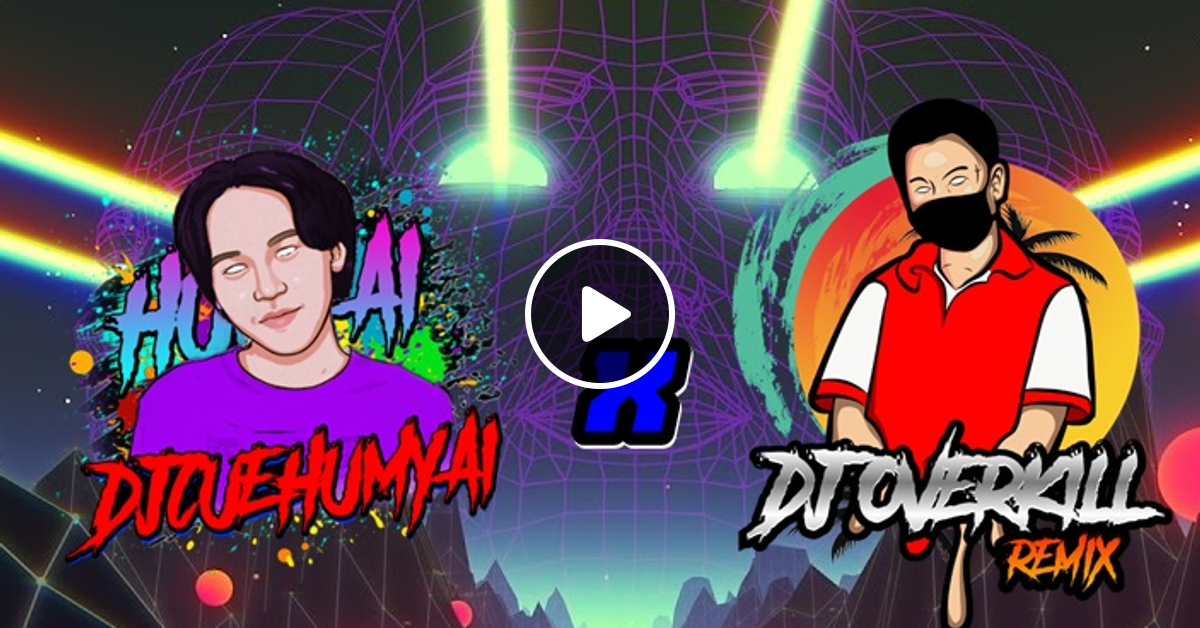 [ #เพลงแดนซ์2022 สองแถวเบสแน่นๆ2022 โครตมันส์ๆ ชุดที่1 Mininonstop ][DJCueHumYai] FT.OverKill ...