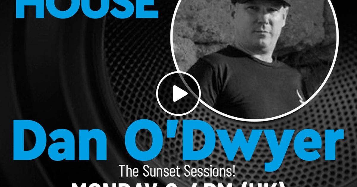 4TLOHUK Live Radio Show - DJ Dan O'Dwyer : 'The Sunset Sessions' [06/10/25] by DJ Dan O'Dwyer ...