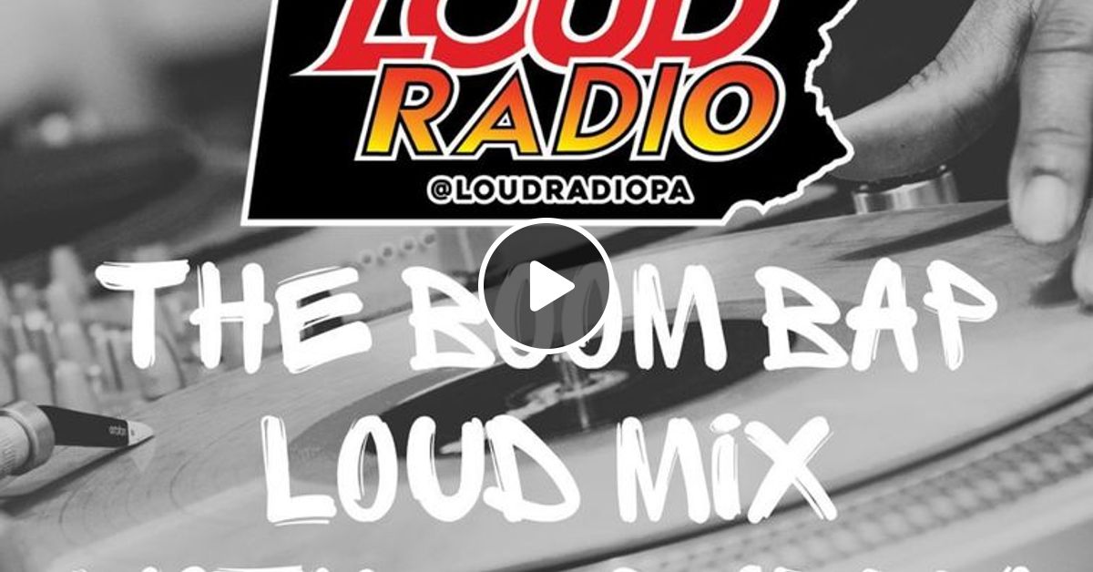 Boom Bap Loud Mix on Loud Radio PA 10/20/24 // Classic Boom Bap Hip Hop ...