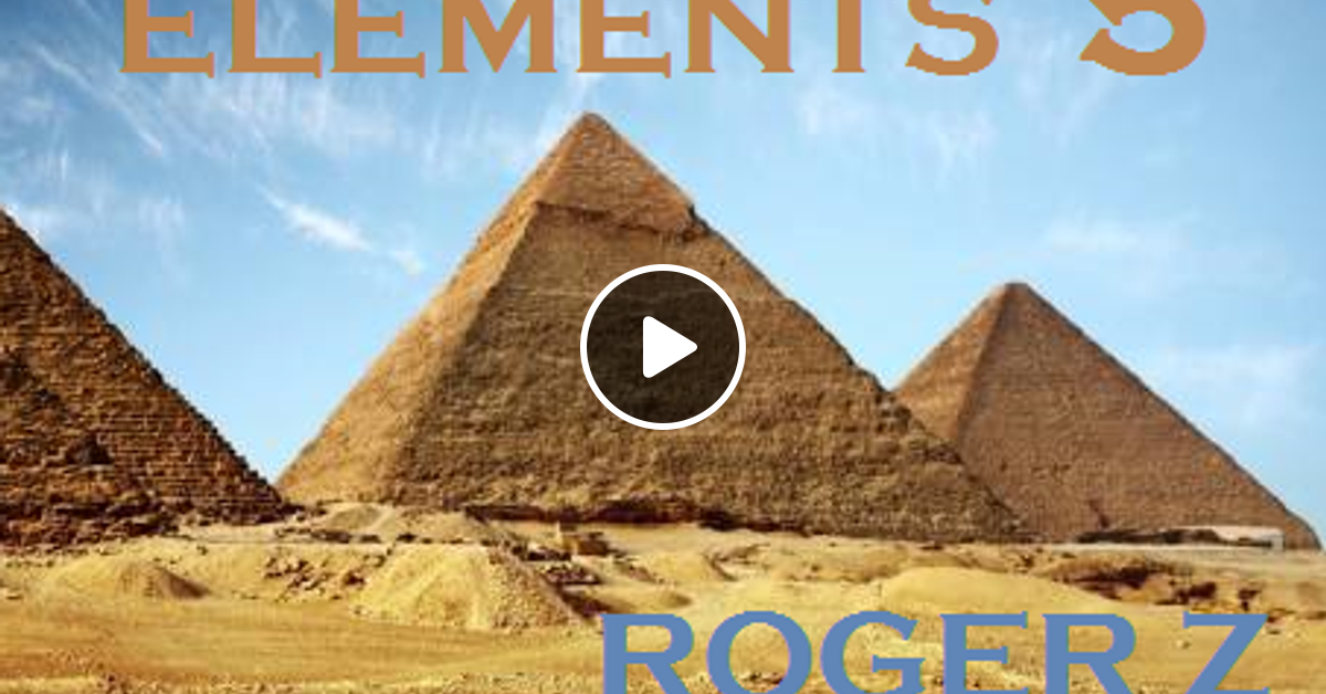 DEEP ELEMENTS 5 - ROGER Z by Roger Zuluaga favorites | Mixcloud