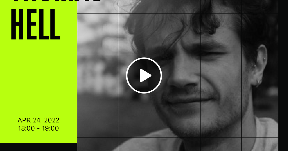 Thomas Hell | 24-04-2022 by Open Source Radio | Mixcloud