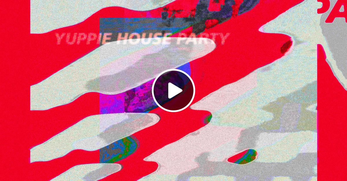 Yuppie House Party by DJ Bear | Mixcloud