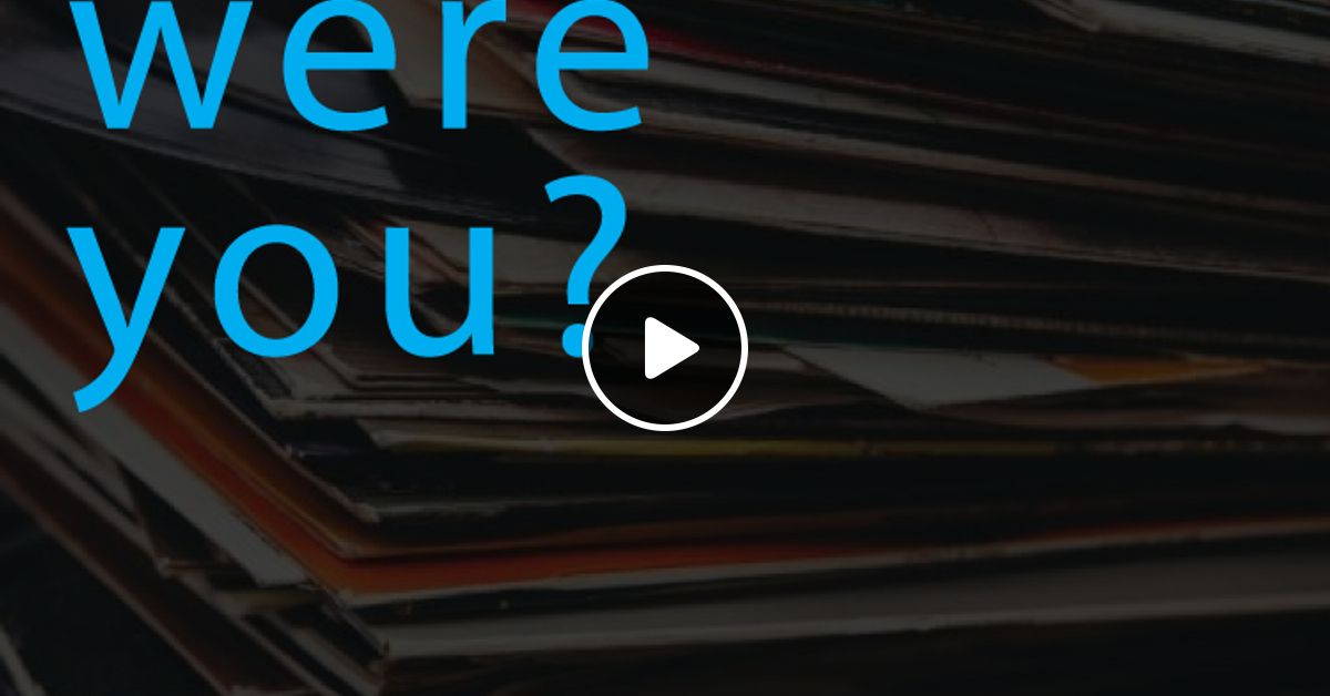 Where were you? - House Classics from Kris Keegan by Ksoundsmusic | Mixcloud