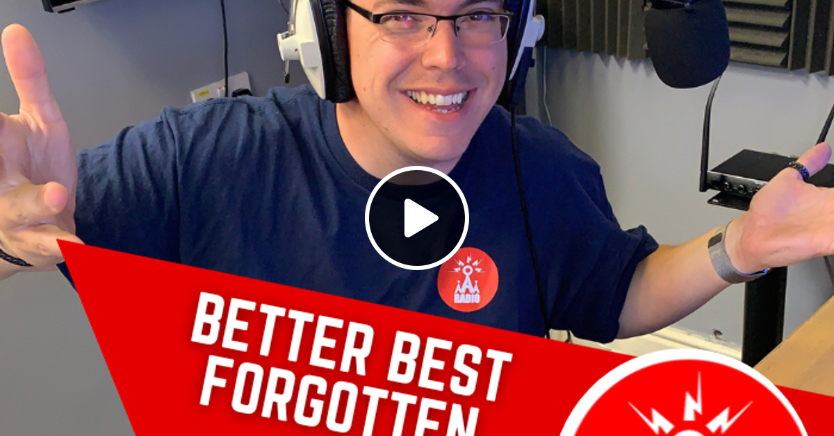 Better Best Forgotten Show 1 2024 by AAAOnAir | Mixcloud