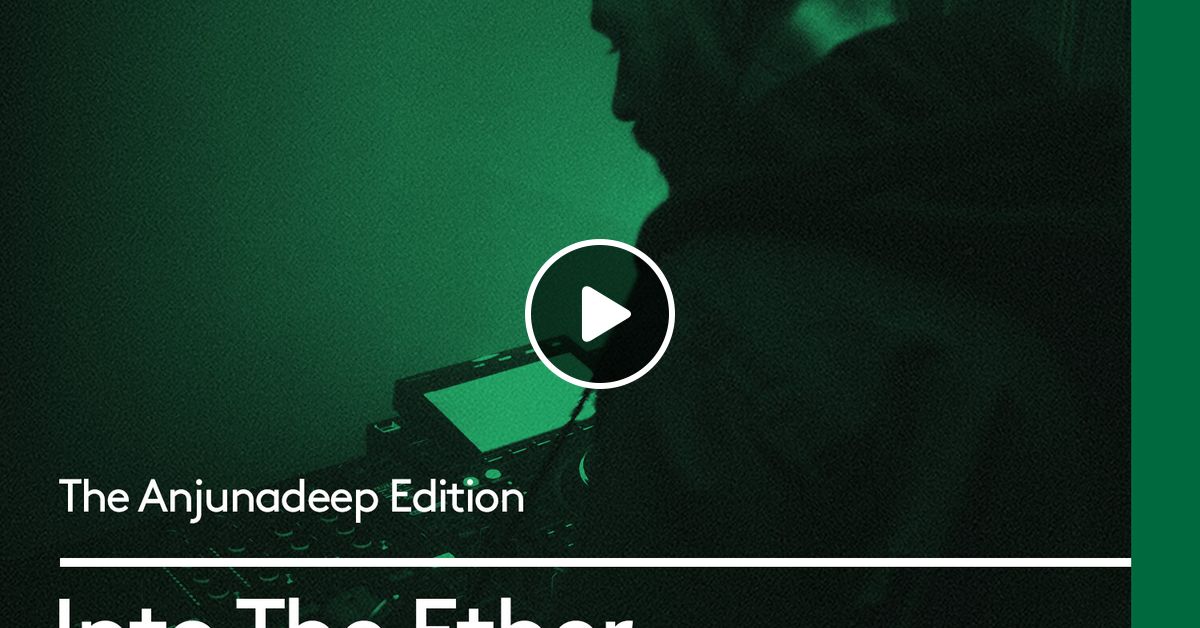 The Anjunadeep Edition 519 with Into The Ether by Anjunadeep | Mixcloud