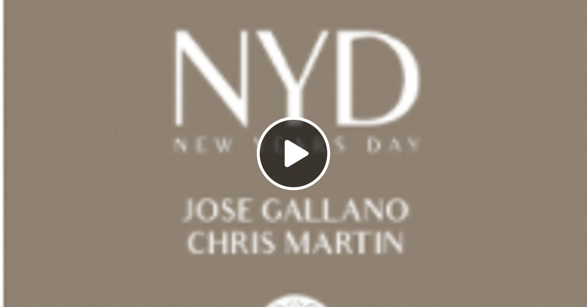 JOSE GALLANO B2B CHRIS MARTIN - PLAYA PADRE - NYD'21 (VARIOUS ARTIST ...