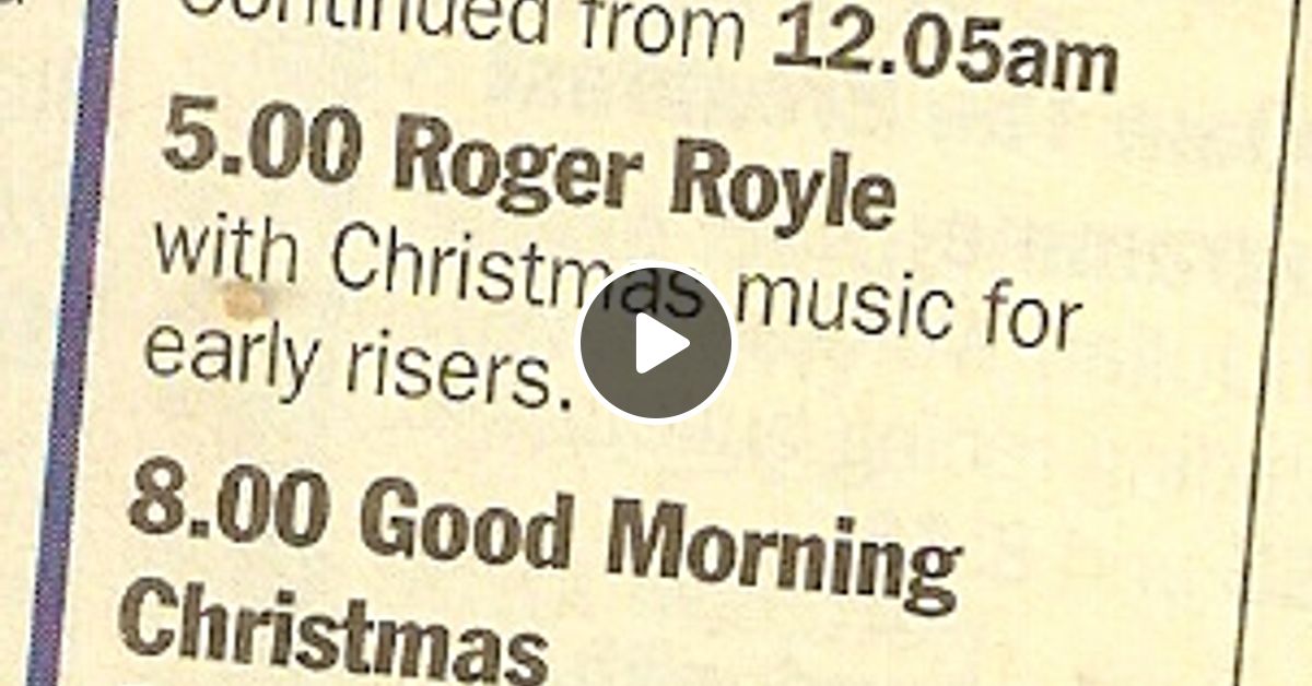 Roger Royle - BBC Radio 2 - 25 December 1994 by Andy Walmsley | Mixcloud