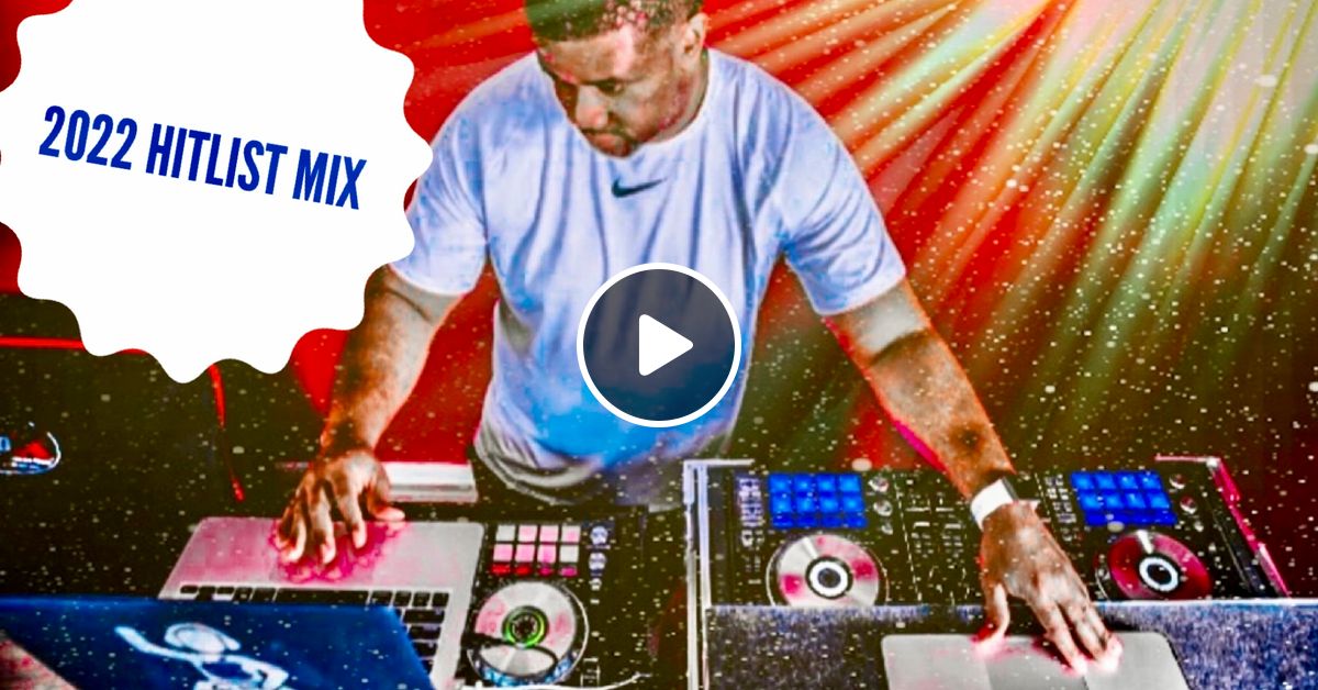 2022 HitList: HipHop/R&B Mix - Clean by DJ Fly-Ty Music | Mixcloud