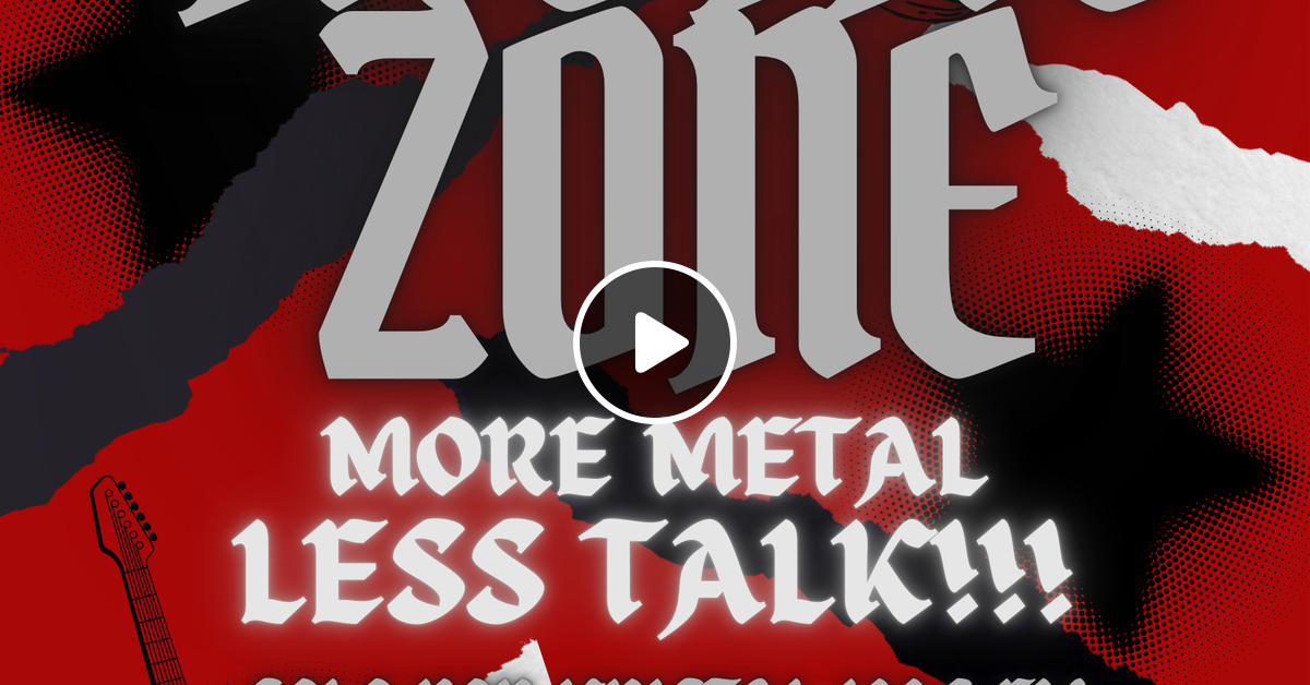 Podcast Metal Zone. Edición 13. by Metal_Zone | Mixcloud