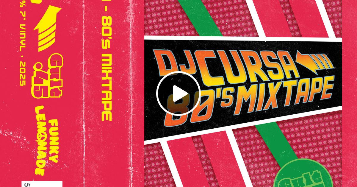 80's Mixtape by Dj Cursa | Mixcloud