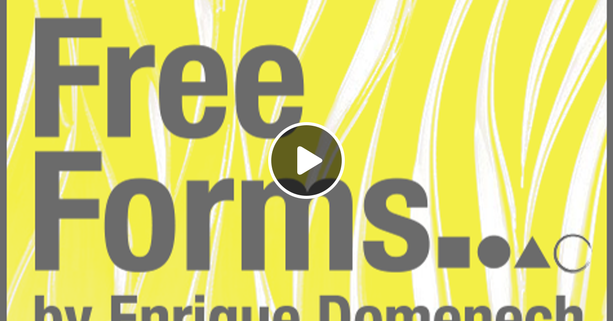 Freeforms | Episode 14 by Enrique Domenech by Enrique Domenech | Mixcloud